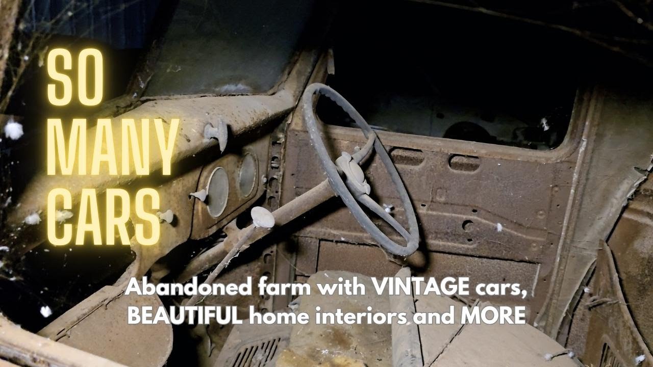 Abandoned Farm Home with Vintage Car Collection - YouTube
