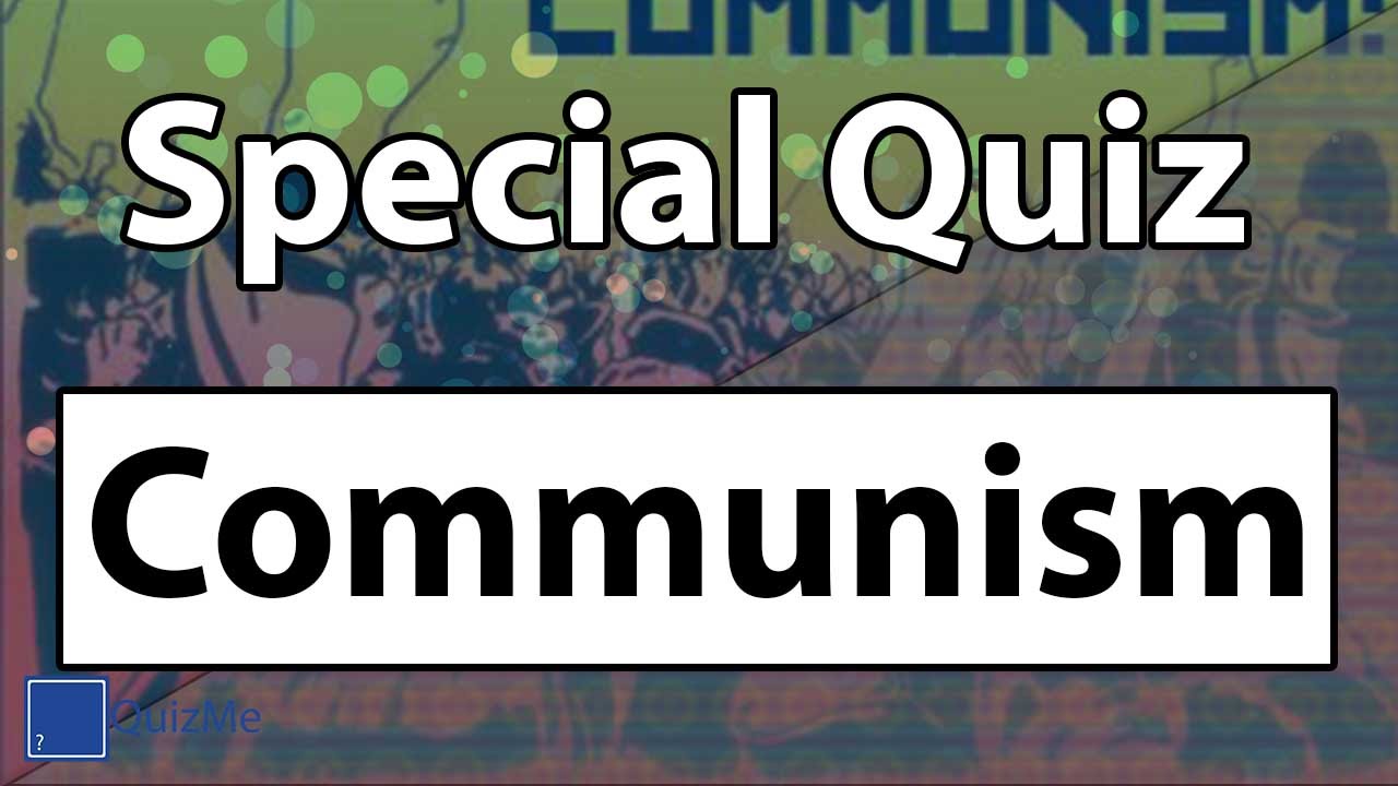 Communism Quiz | QuizMe - YouTube