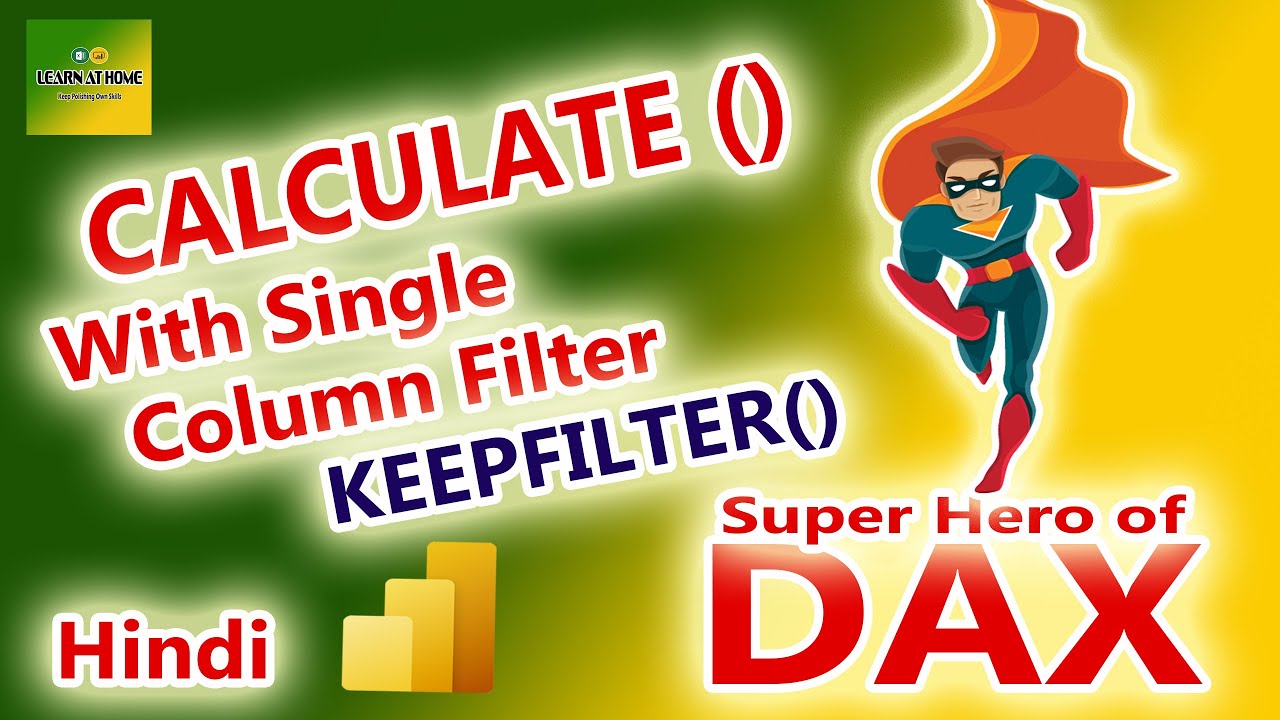 CALCULATE With Single Column Filter Using KEEPFILTER Modifier In Power BI DAX In Hindi YouTube CALCULATE With Single Column Filter Using KEEPFILTER Modifier In Power BI DAX In Hindi YouTube