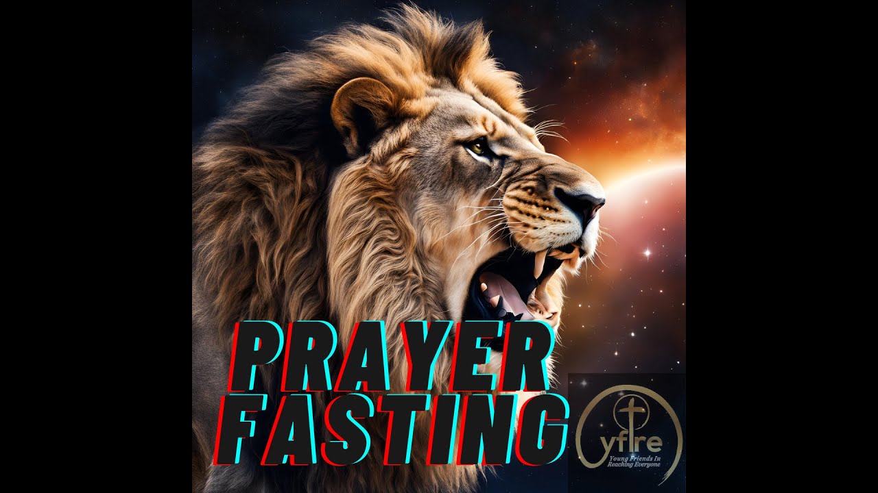 YFIRE PRAYER & FASTING SERVICE - YouTube