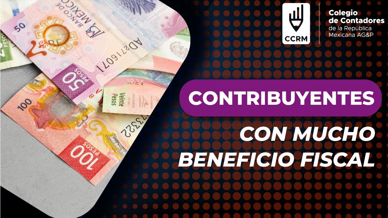 Contribuyentes con mucho beneficio fiscal - YouTube