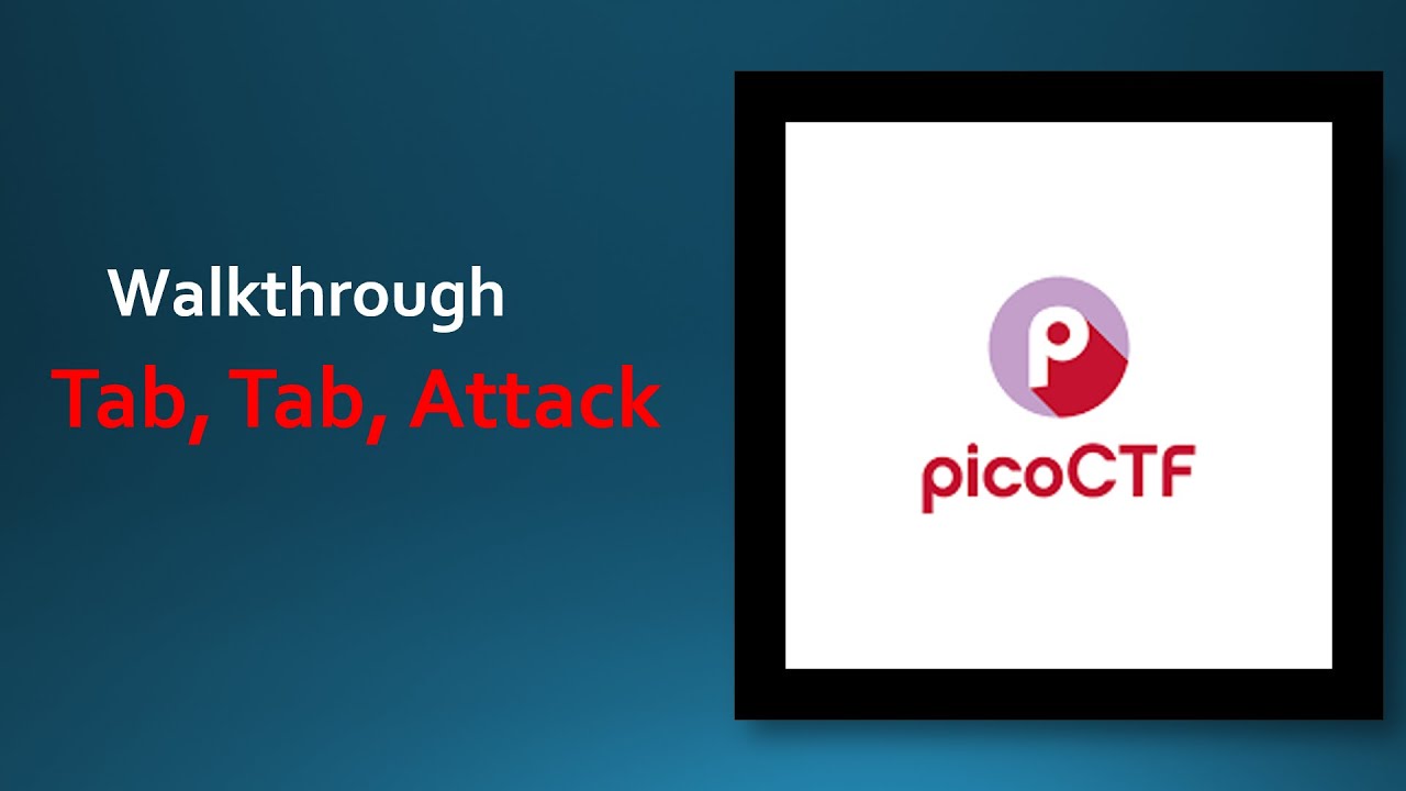 Tab Tab Attack Picoctf Challange Walkthrough Youtube