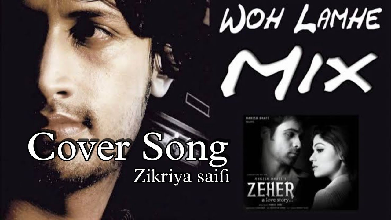 Wo Lamhain Wo Baaten || Cover Song || Atif Aslam || Zeher || Emraan ...