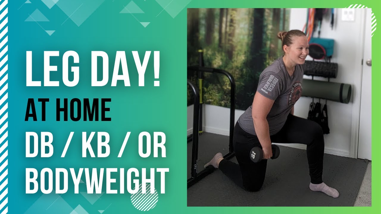 Leg Day - AT HOME WORKOUT! - DB or KB - YouTube