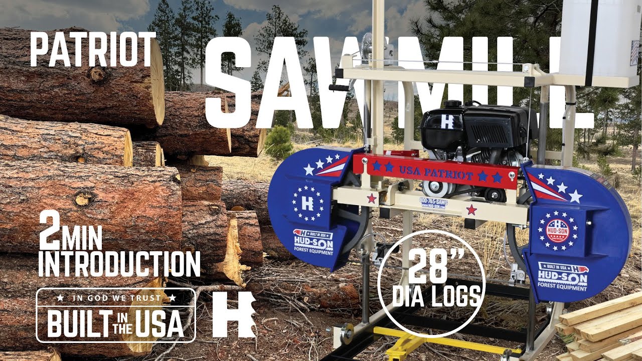 Hud-Son Patriot Portable Sawmill 2 Min Introduction - YouTube