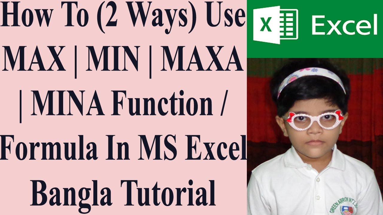 How To 2 Ways Use Max Min Maxa Mina Function Formula In Ms Excel Bangla Youtube