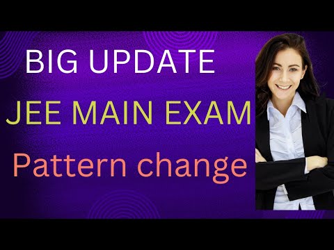 JEE mains 2025 exam pattern change # - YouTube