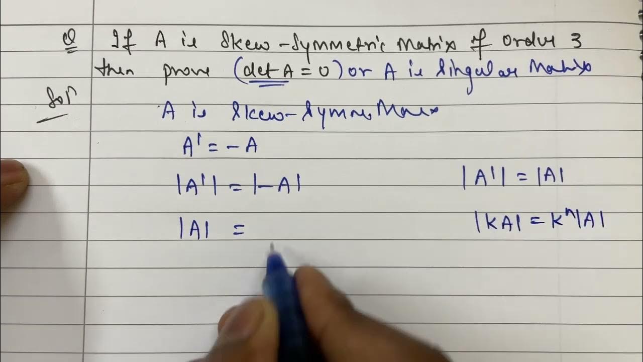 If A Is Skew Symmetric Matrix Of Order 3 Then Prove That DetA 0 YouTube if-a-is-skew-symmetric-matrix-of-order-3-then-prove-that-deta-0-youtube