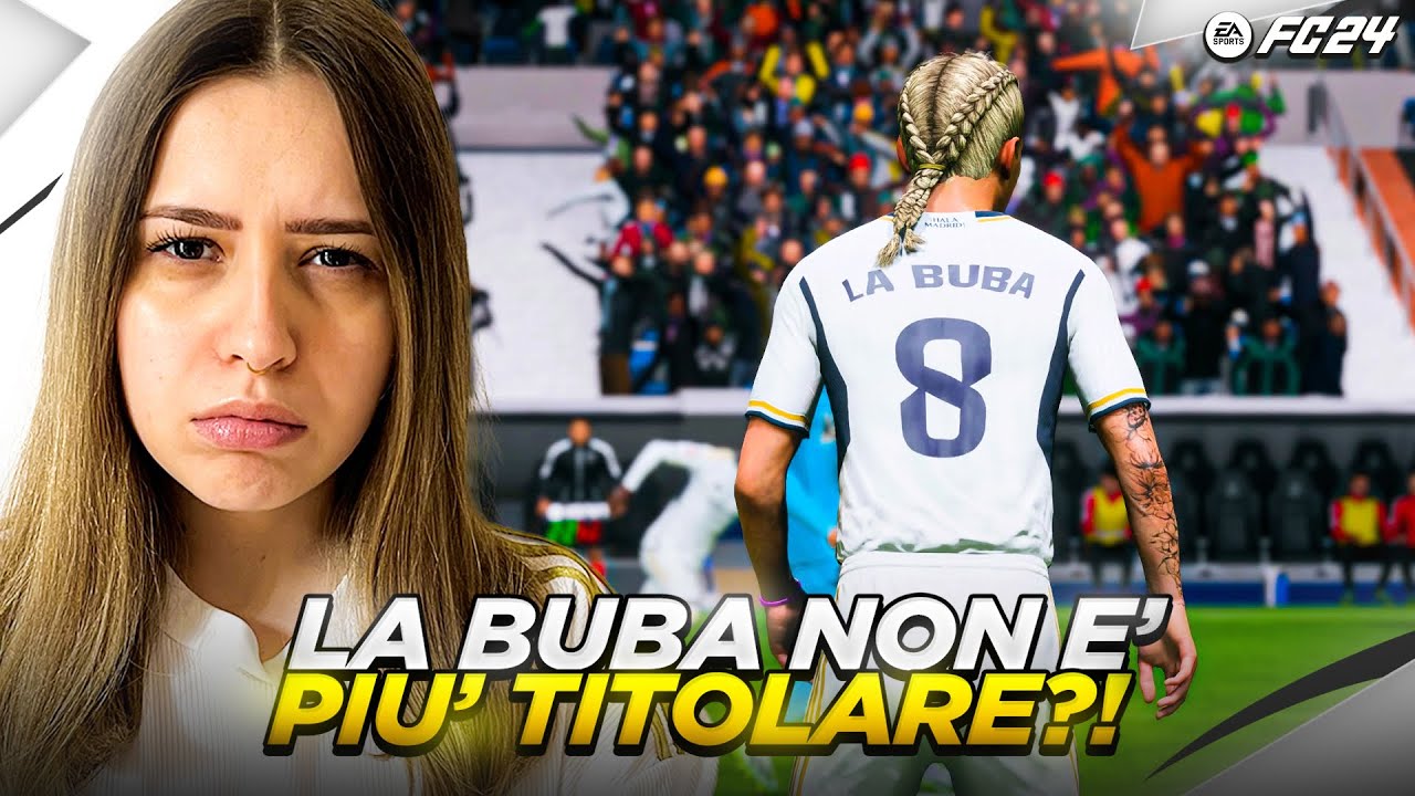 LA BUBA IN PANCHINA AL REAL MADRID?!? CARRIERA GIOCATORE - FC 24 - YouTube