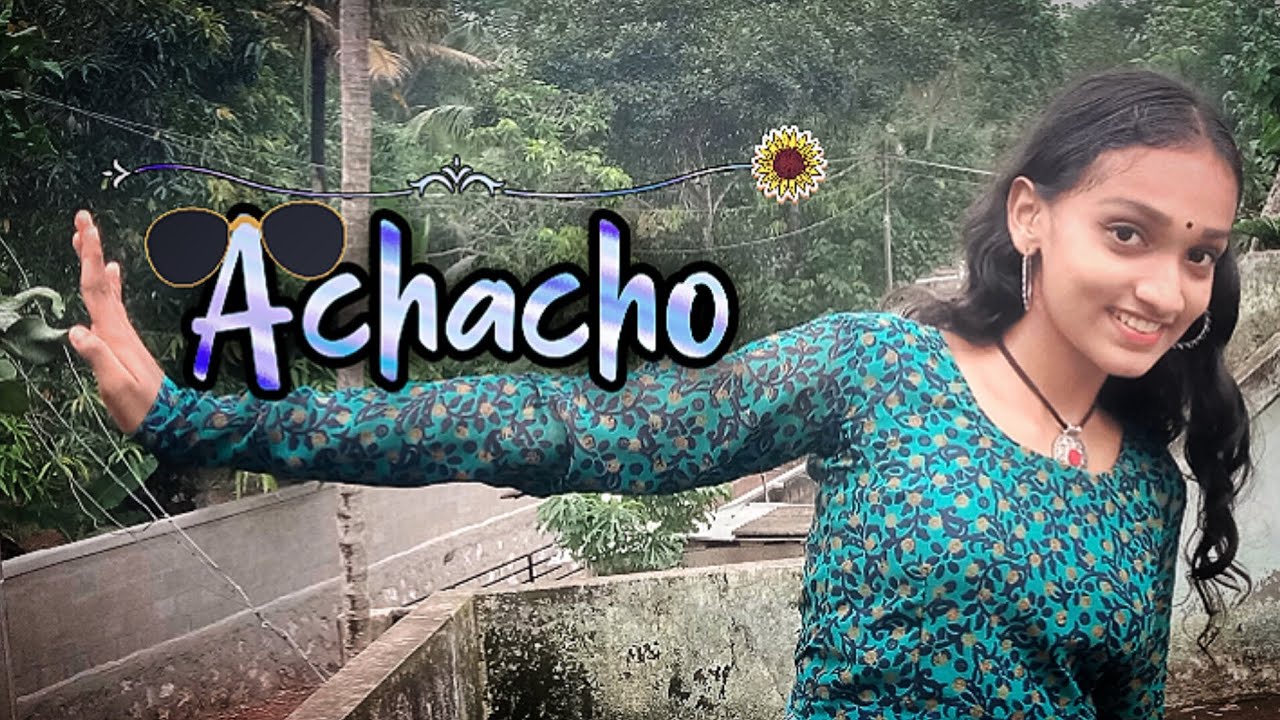 Acho Acho Achacho | Dance Cover | Aranmanai | Arathi aru - YouTube