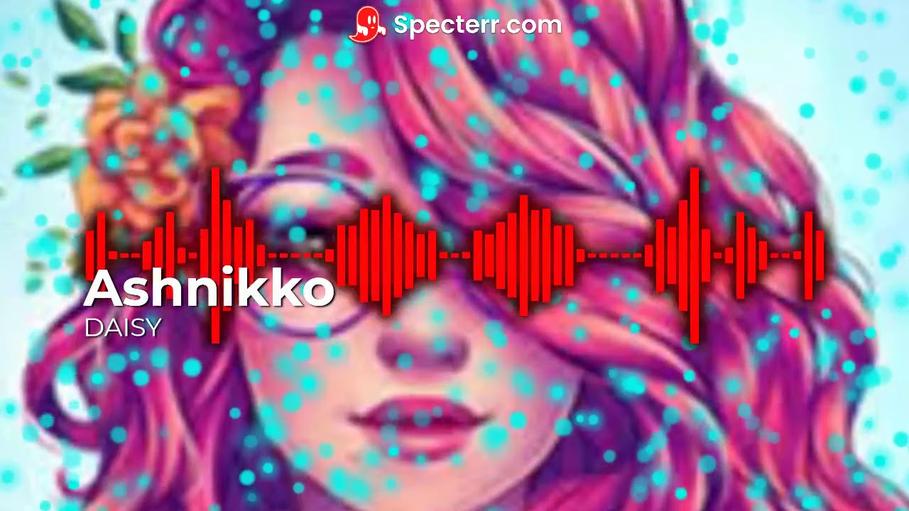Ashnikko Daisy Official Audio - YouTube