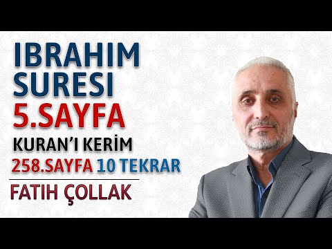 İbrahim suresi 5.sayfa dinle oku Fatih Çollak (İbrahim suresi 25 33 ayetler) Kuranı Kerim 258.sayfa