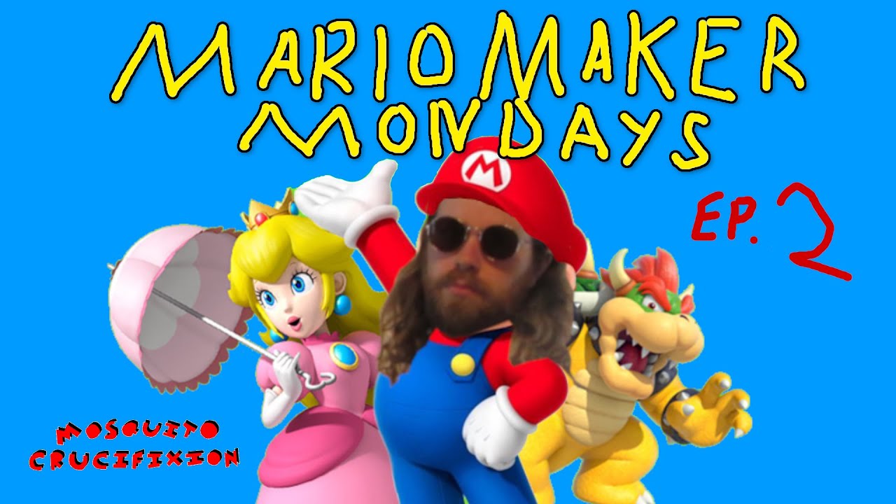 Mario Maker Mondays - Episode 2 - YouTube