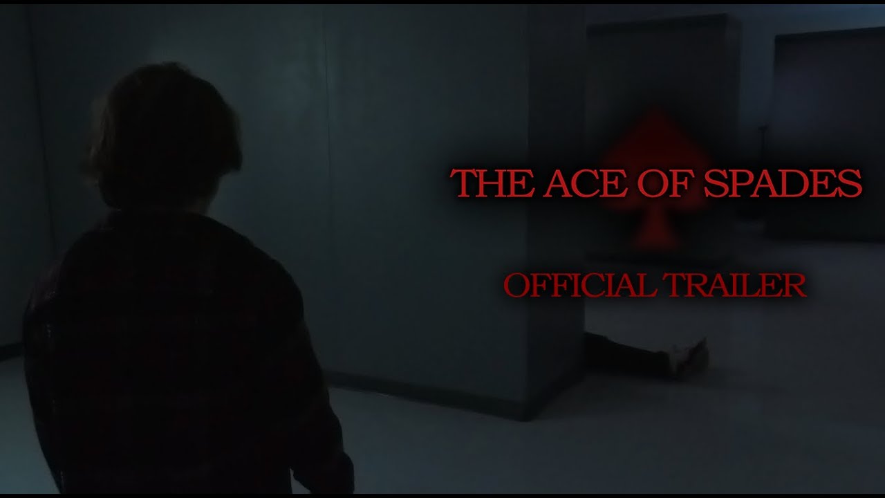 The Ace of Spades Official Trailer - YouTube