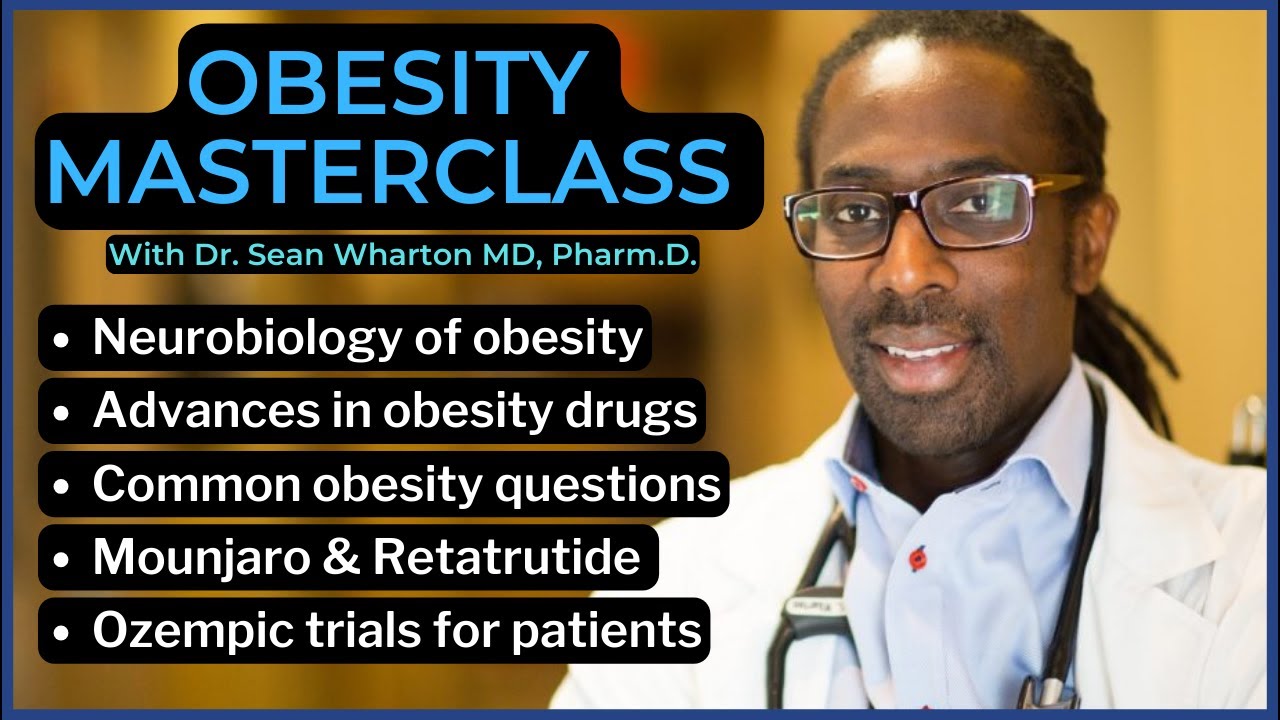 Webinar: Obesity Drugs with Dr. Sean Wharton | Dr. Curnew MD - YouTube