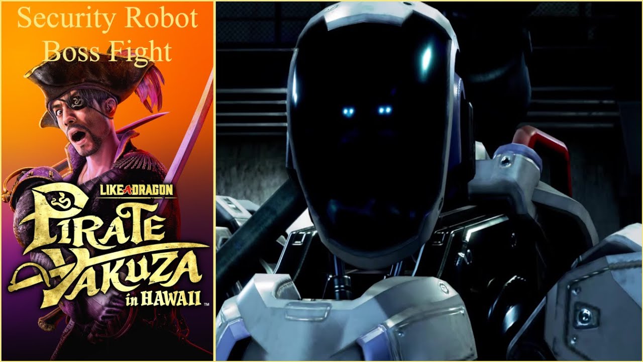 Like a Dragon: Pirate Yakuza in Hawaii - Security Robot Boss Fight ...