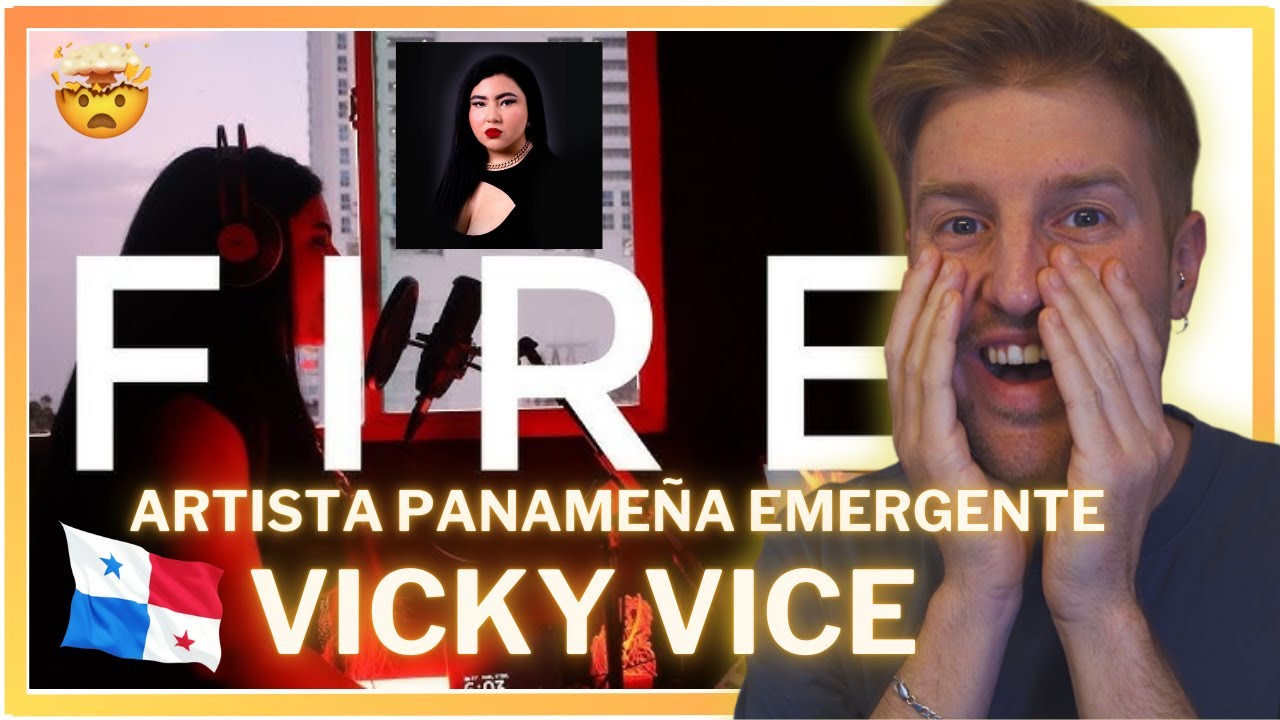 *REACCIÓN* Vicky Vice - Fire (Video Oficial) ARTISTA PANAMEÑA EMERGENTE ...