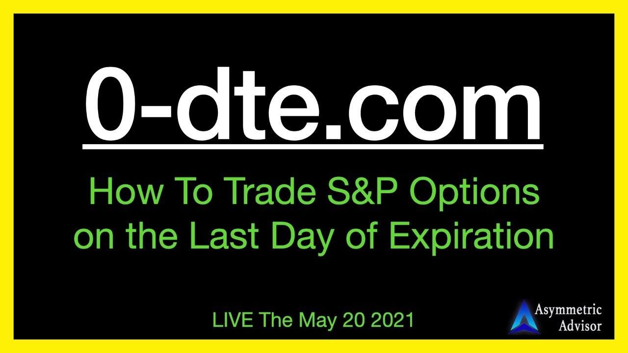How To Trade SPX and E-mini Options on Zero DTE - https//0-dte.com ...
