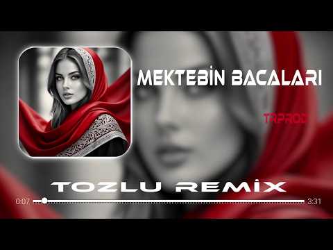 Mektebin Bacaları | Tozlu Remix | Enerjik Türkü 2026