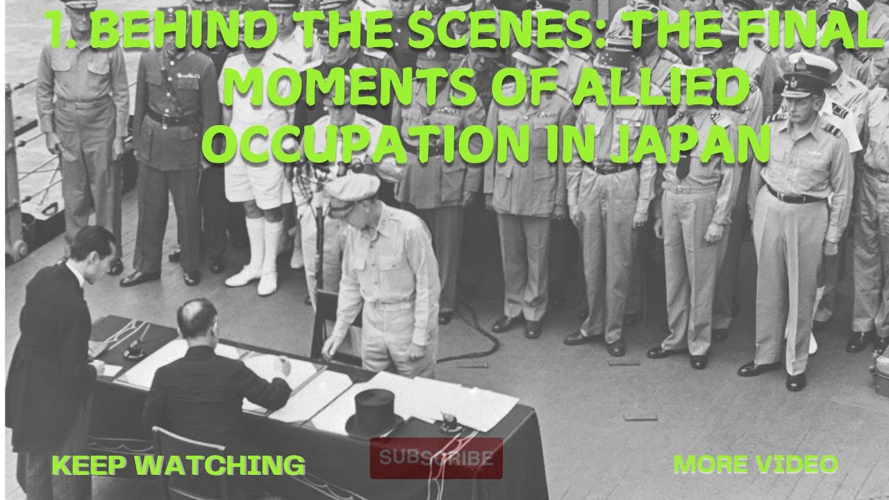 Behind the Scenes: The Final Moments of Allied Occupation in Japan ...