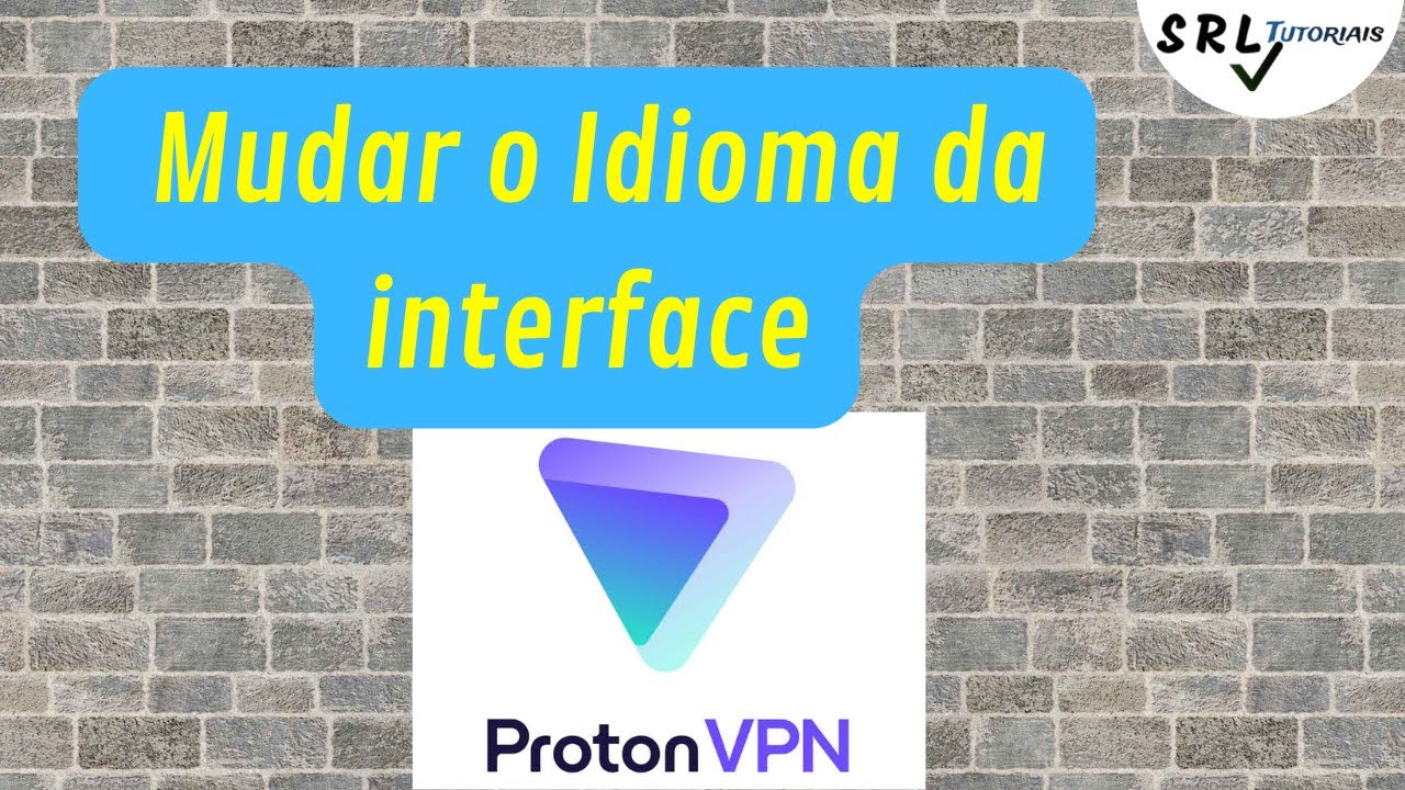Como Mudar Idioma do Proton VPN (How to Change Proton VPN Language ...