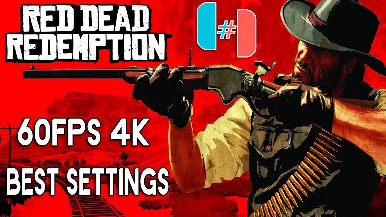Red Dead Redemption 1 - Ryujinx Emulator Best Settings - (1080P + 4K ...