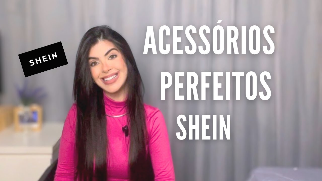 MEUS ACESSÓRIOS DA SHEIN QUE RECOMENDO MUITO 😱| Acessórios SHEIN que ...