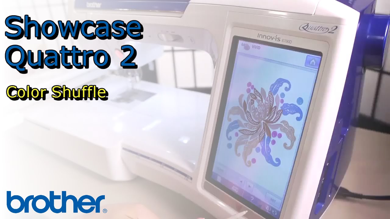 Color Shuffling™ | Brother Quattro® 2 Feature Showcase - YouTube