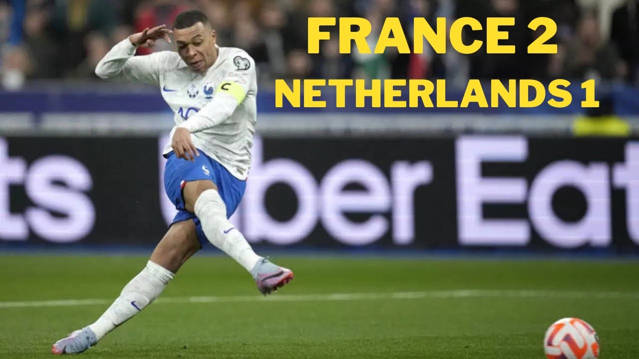 France vs Netherlands match overview | France vs Netherlands highlights | EPL highlights ...