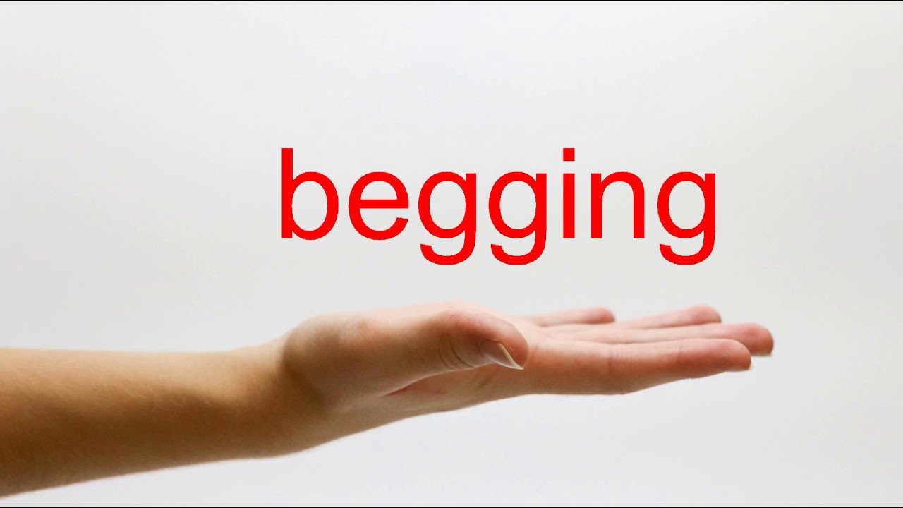 How to Pronounce begging - American English - YouTube