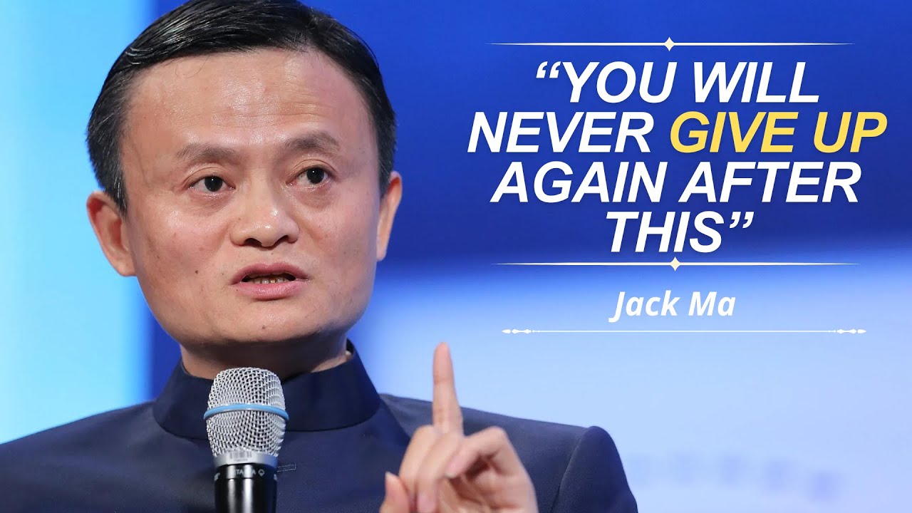 KING SPEECH | Jack Ma: Never Give up ( FRENCH SUBSTILE ) - YouTube