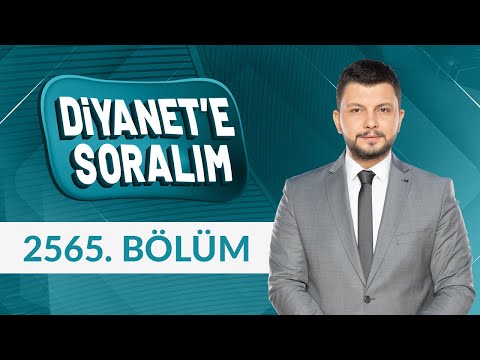 Diyanet'e Soralım 2565. Bölüm - 29 Aralık 2025