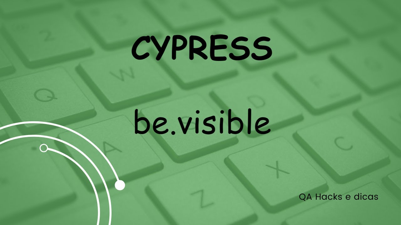 13 - Como verificar se um texto aparece na UI com Cypress? Assertion .should('be.visible') - YouTube