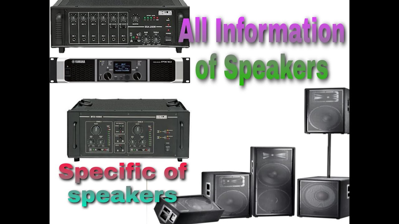 All_information_Of_Speaker_and_Specification. - YouTube