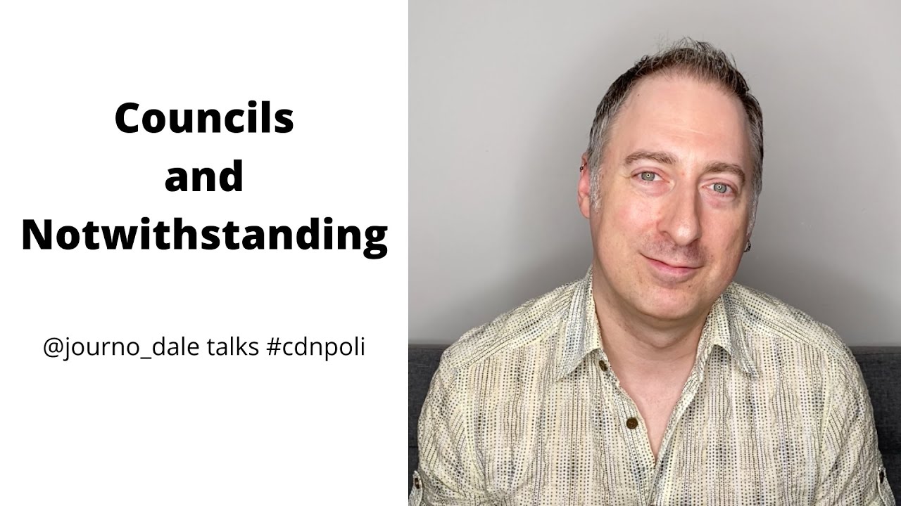 Councils and Notwithstanding - YouTube