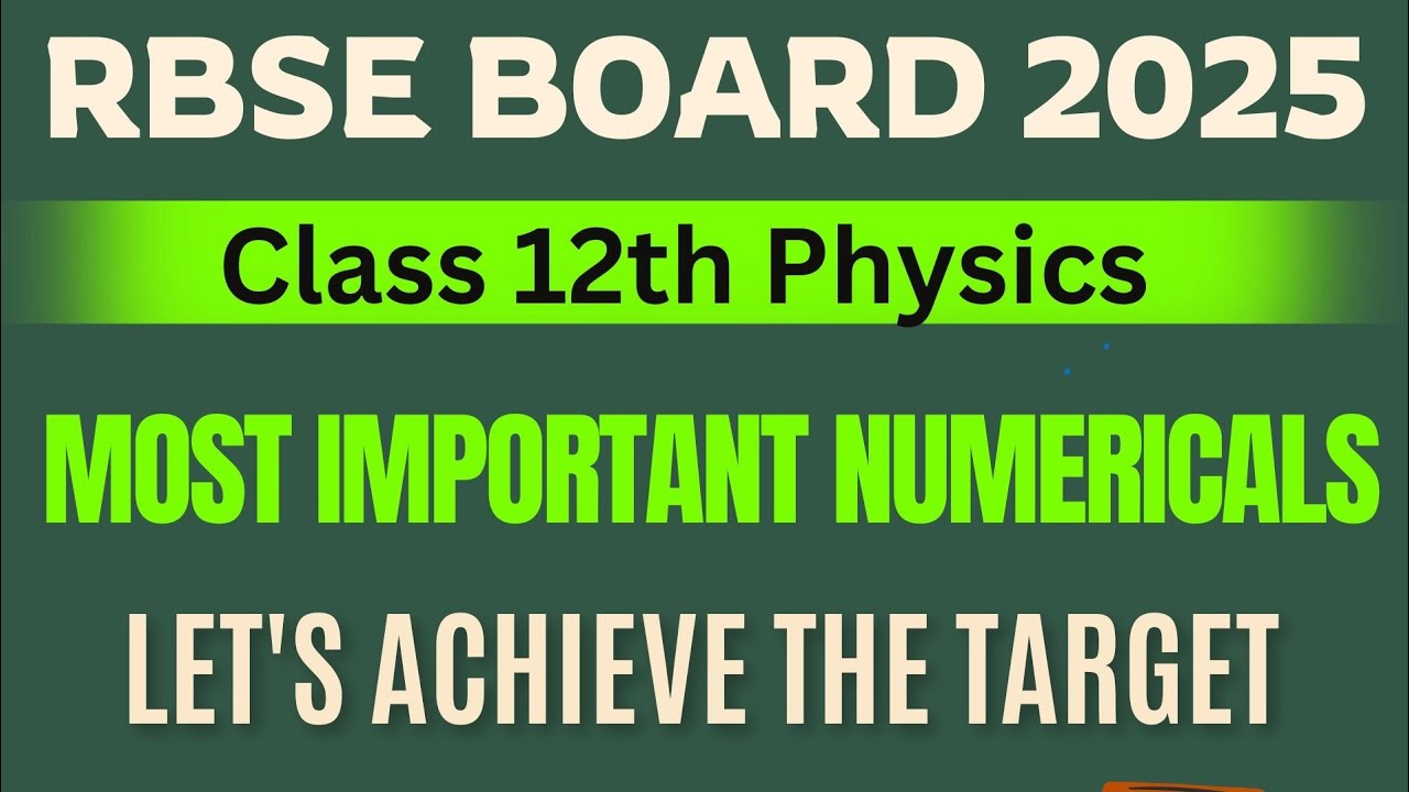 RBSE class 12th Physics Important Numericals | RBSE Board 2025 | RBSE ...