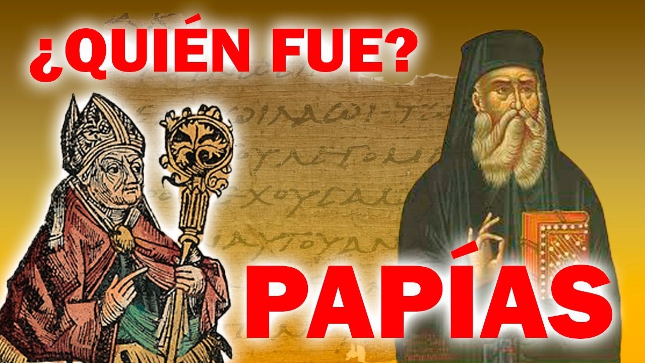 ¡DESCUBRE QUIÉN FUE PAPÍAS DE HIERÁPOLIS! PADRES APOSTOLICOS - YouTube