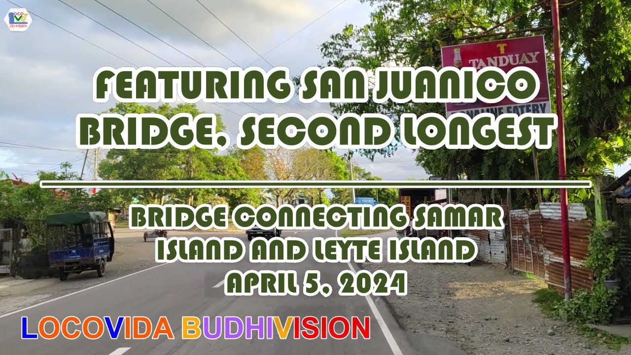 San Juanico Bridge, Second Longest in the Philippines, Connecting Samar ...