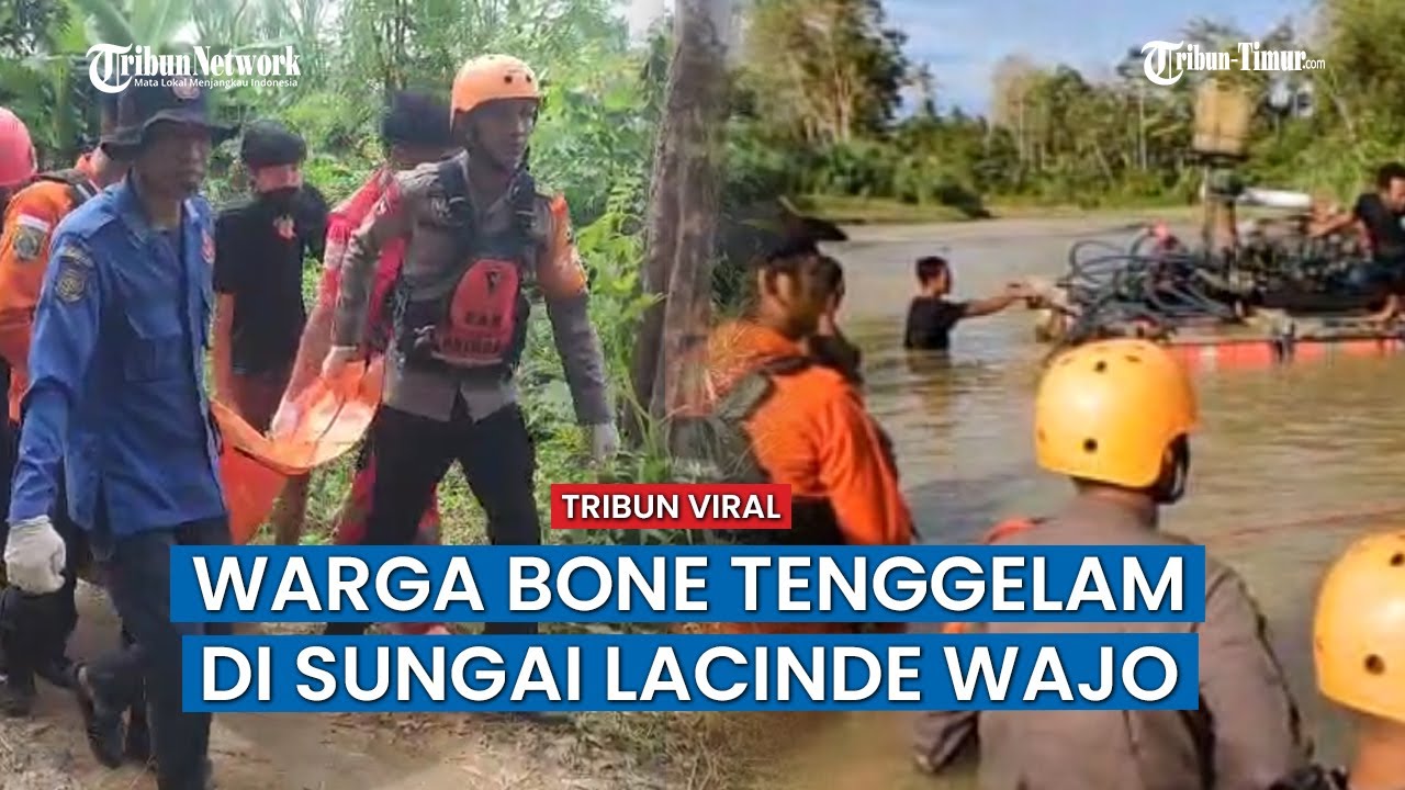 Tiga Hari Andi Mahmuri Dicari 50 Petugas SAR di Sungai Lacinde Wajo ...