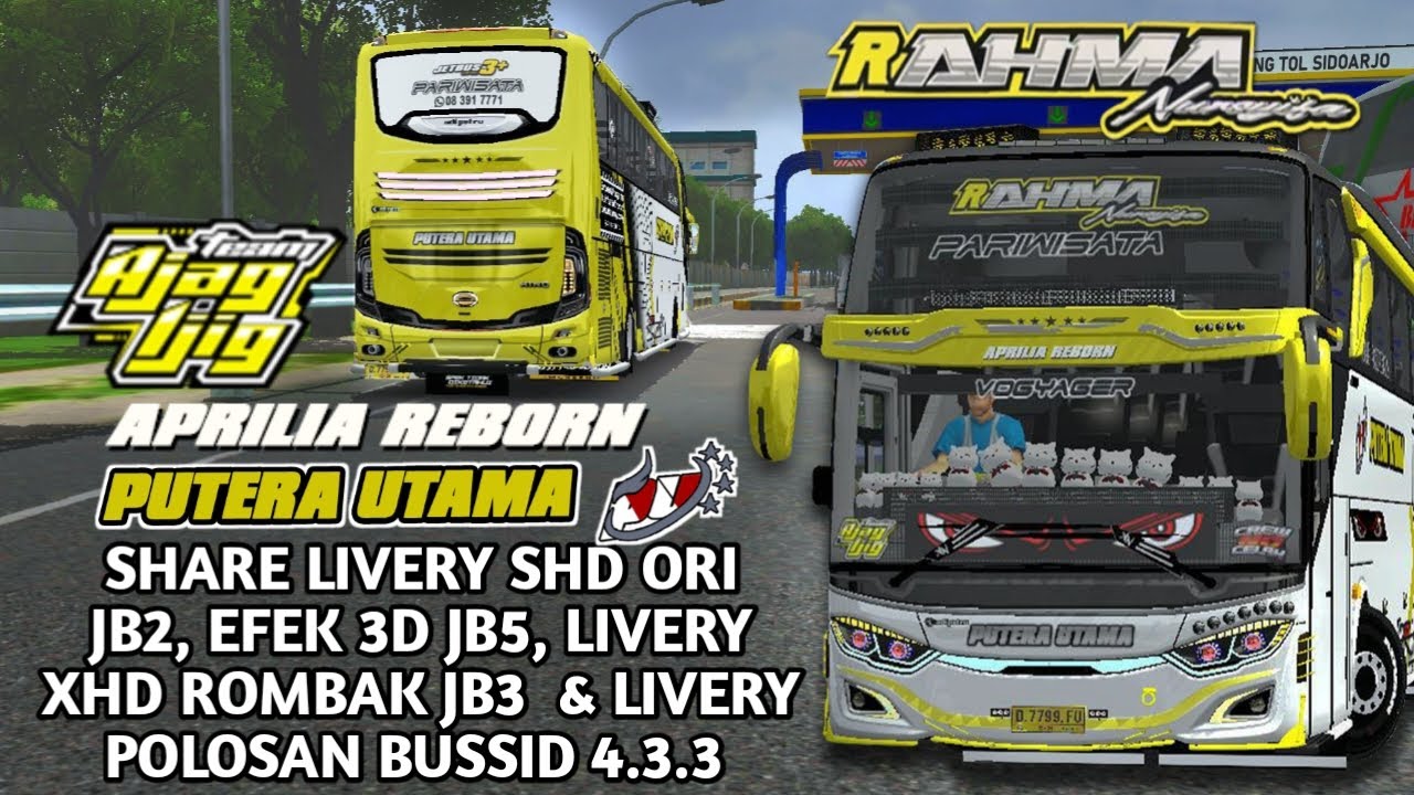PUTERA UTAMA RAHMA NURSIFA|SHARE LIVERY SHD ORI, 3D JB5, XHD ROMBAK JB3 ...