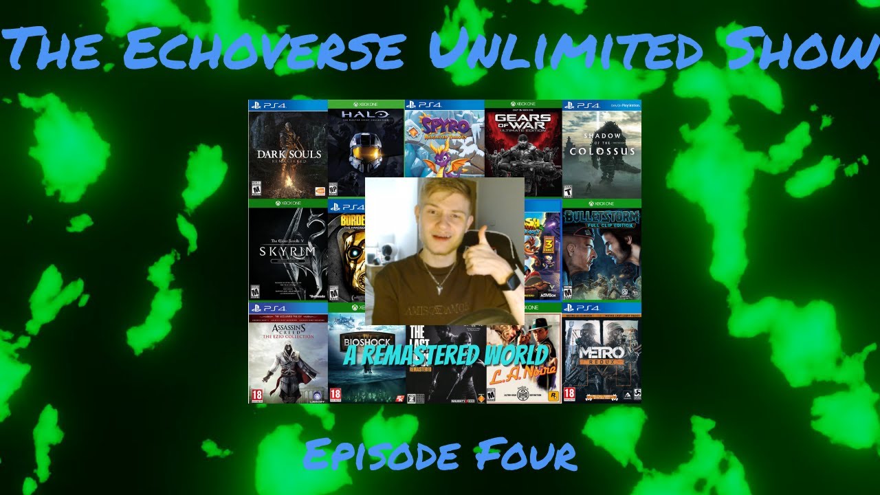 The Echoverse Unlimited Show - Episode Four - A Remastered World - YouTube