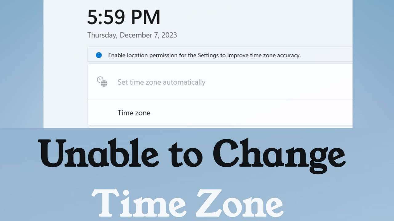 Unable To Change The Time Zone In Windows 10 11 Two Solutions YouTube unable-to-change-the-time-zone-in-windows-10-11-two-solutions-youtube