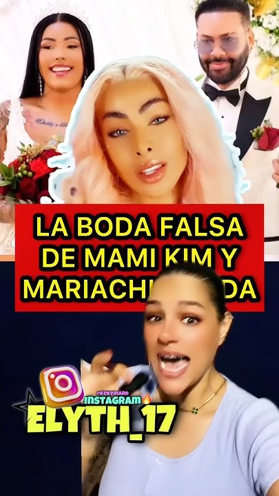 LA BODA FALSA DE MAMI KIM Y MARIACHI - YouTube