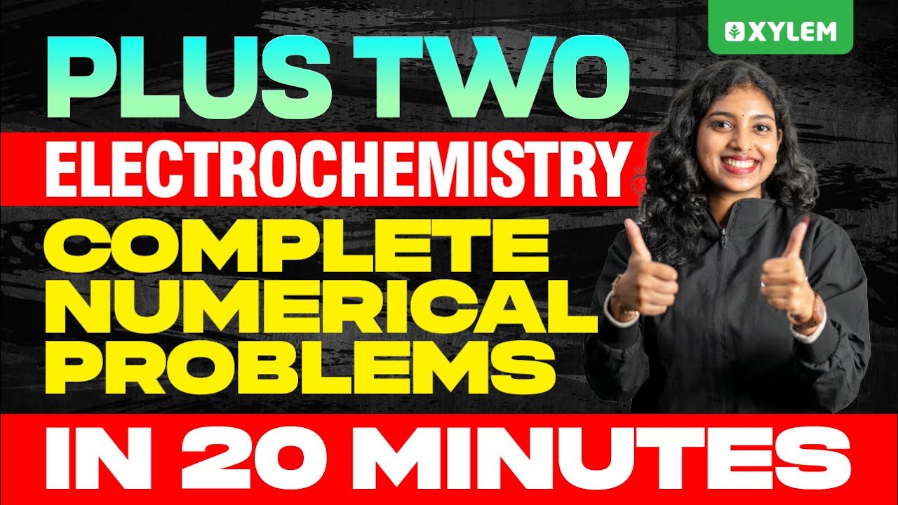 Plus Two Electrochemistry | Complete Numerical Problems In 20 Minutes ...