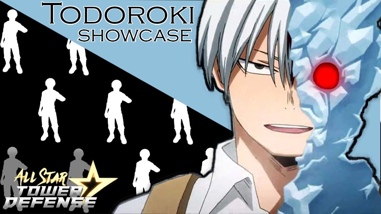 Todoroki Showcase | All Star Tower Defense - YouTube