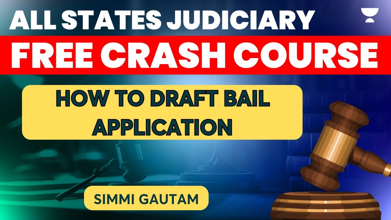How To Draft Bail Application | All State Judiciary | Free Crash Course ...