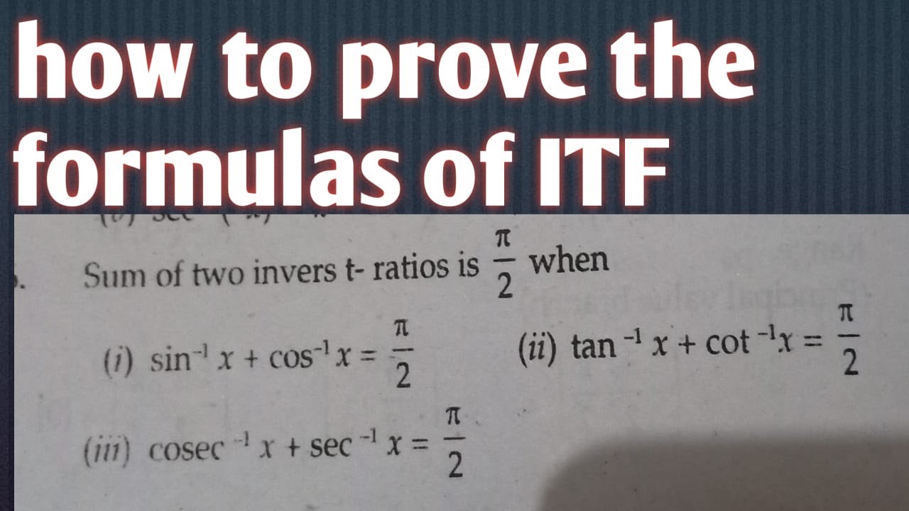 ITF how to prove the formula of inverse trigonometry functions - YouTube