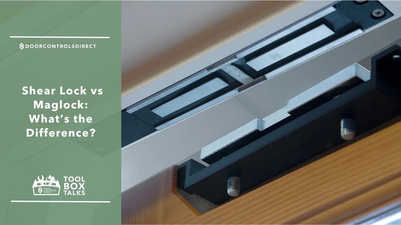 Shear Lock vs Maglock 🔒⚡ What’s the Difference? - YouTube