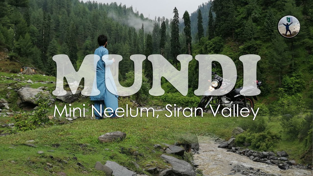 Mundi, Siran Valley mansehra - YouTube