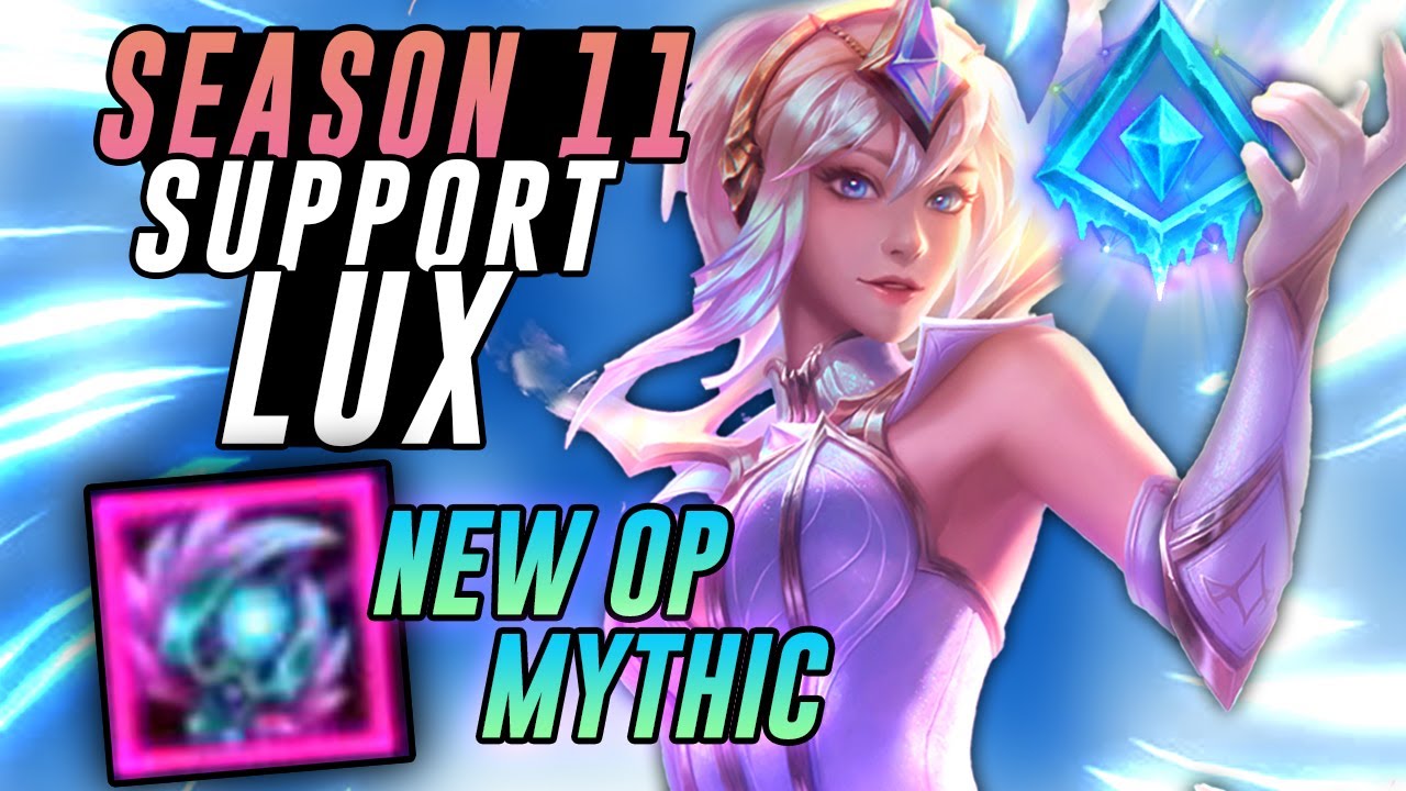 SEASON 11 LUX SUPPORT IS OP WITH THIS NEW MYTHIC ITEM! - League of ...